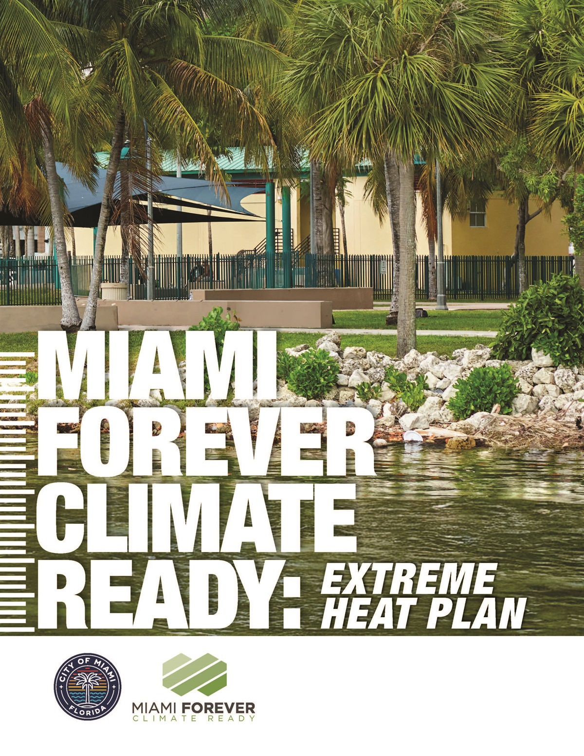 Miami Forever Climate Ready: Extreme Heat Plan - Miami