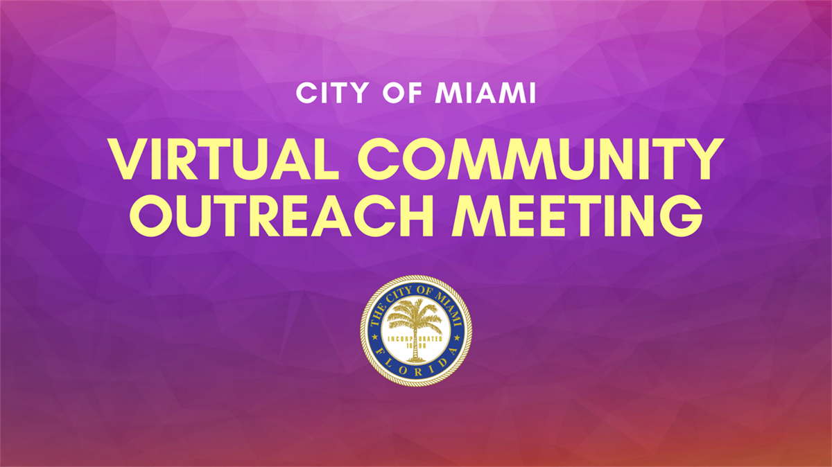 District 4 Community Outreach Meeting - Street Tree Master Plan - Miami